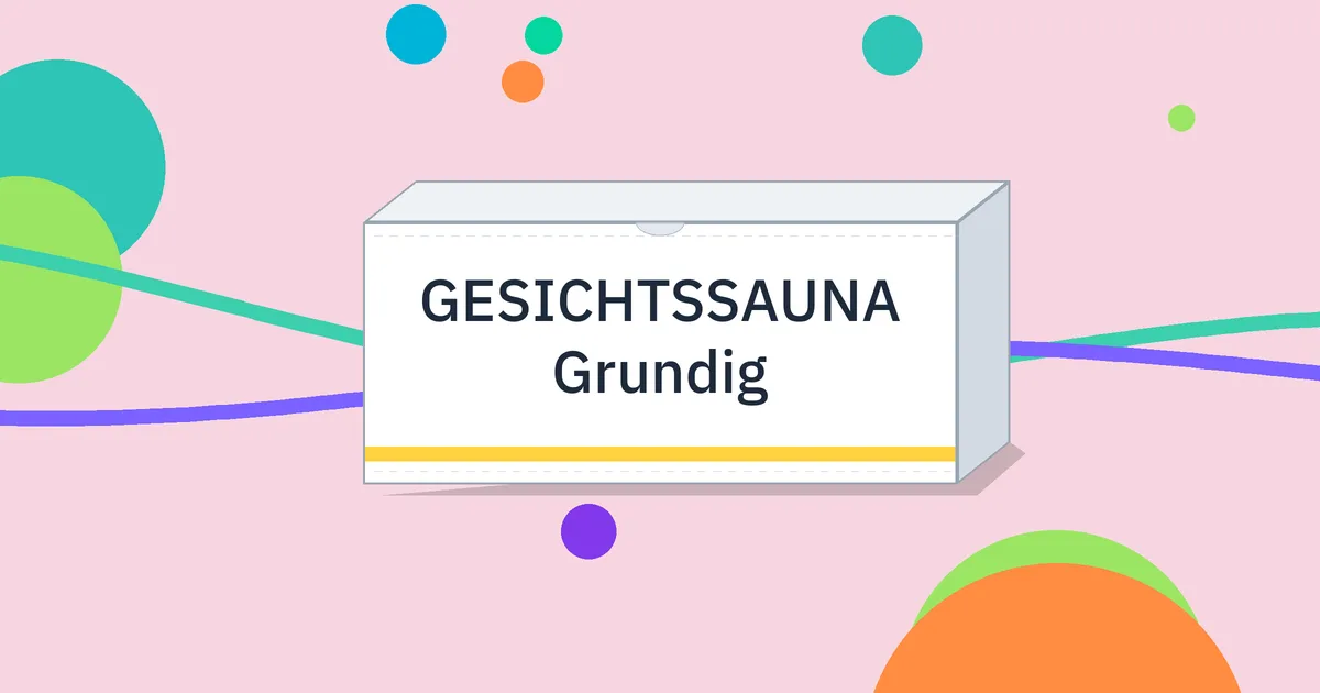 Symbolbild: Packung mit der Aufschrift GESICHTSSAUNA Grundig (PZN 16500667) – Verfügbarkeit und Bezug in Apotheken in Frankfurt am Main