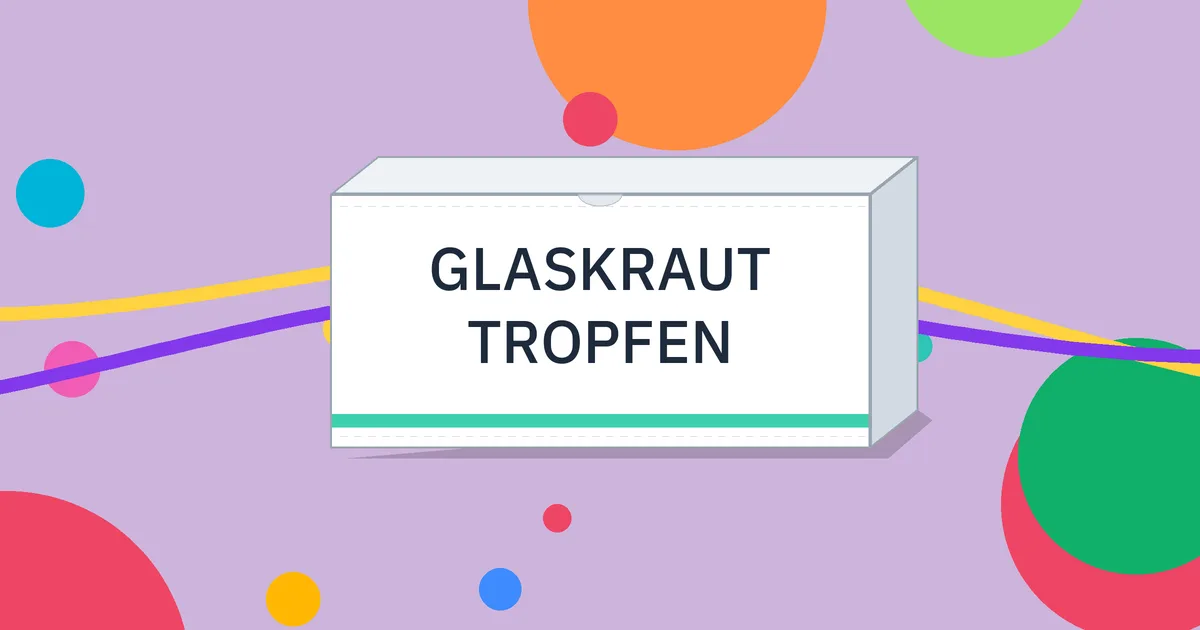 Symbolbild: Packung mit der Aufschrift GLASKRAUT TROPFEN (PZN 15230964) – Verfügbarkeit und Bezug in Apotheken in Frankfurt am Main