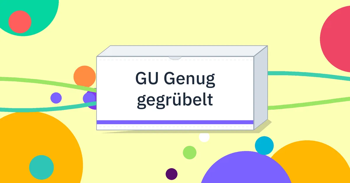 Symbolbild: Packung mit der Aufschrift GU Genug gegrübelt (PZN 19490107) – Verfügbarkeit und Bezug in Apotheken in Frankfurt am Main