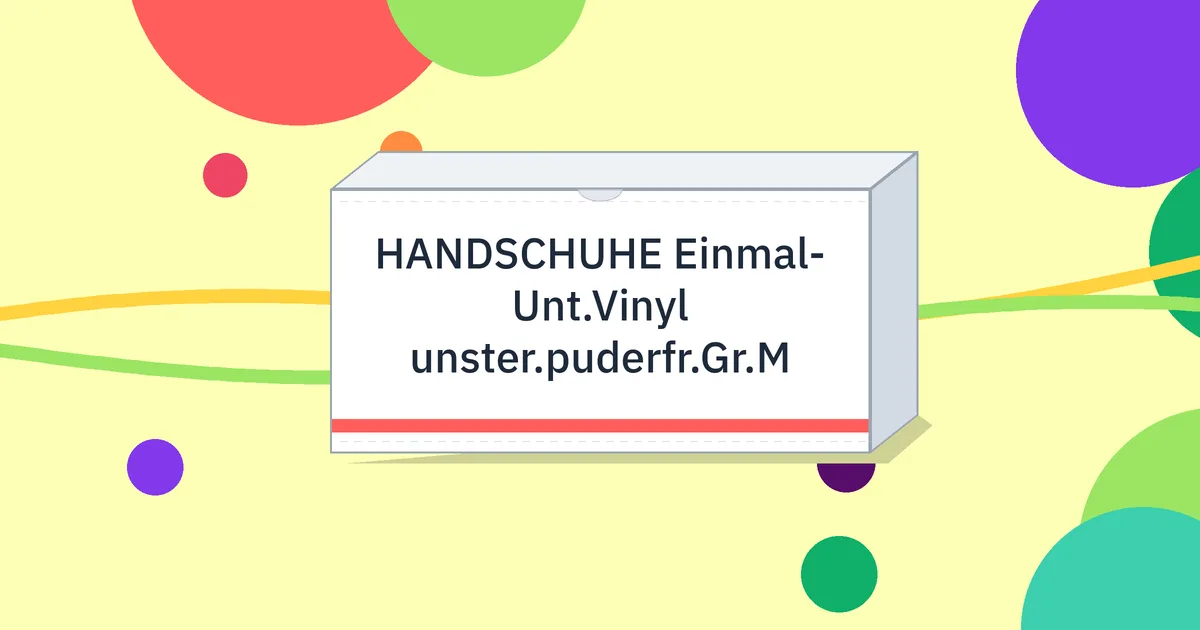 Symbolbild: Packung mit der Aufschrift HANDSCHUHE Einmal-Unt.Vinyl unster.puderfr.Gr.M (PZN 09671285) – Verfügbarkeit und Bezug in Apotheken in Frankfurt am Main