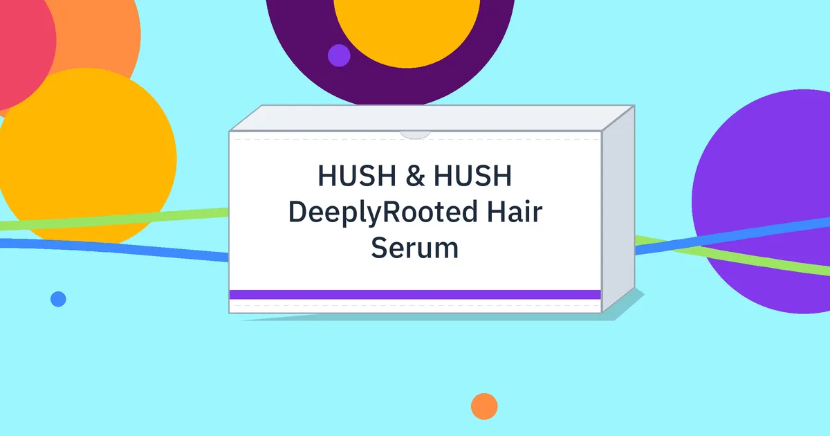 Symbolbild: Packung mit der Aufschrift HUSH & HUSH DeeplyRooted Hair Serum (PZN 18457467) – Verfügbarkeit und Bezug in Apotheken in Frankfurt am Main