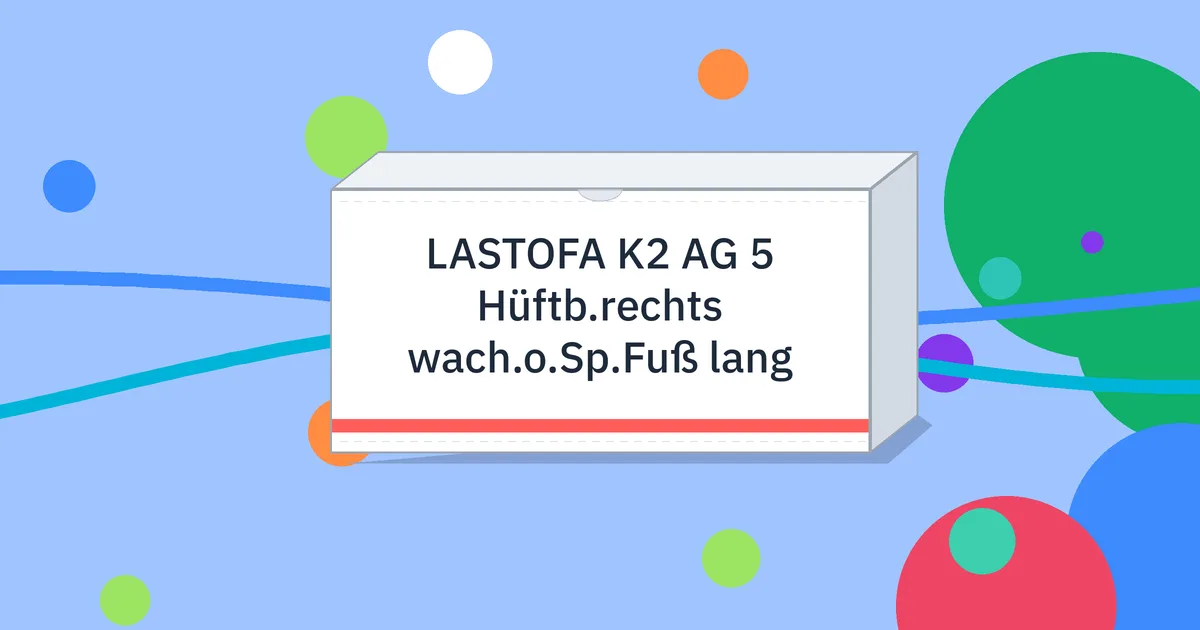 Symbolbild: Packung mit der Aufschrift LASTOFA K2 AG 5 Hüftb.rechts wach.o.Sp.Fuß lang (PZN 14152587) – Verfügbarkeit und Bezug in Apotheken in Frankfurt am Main