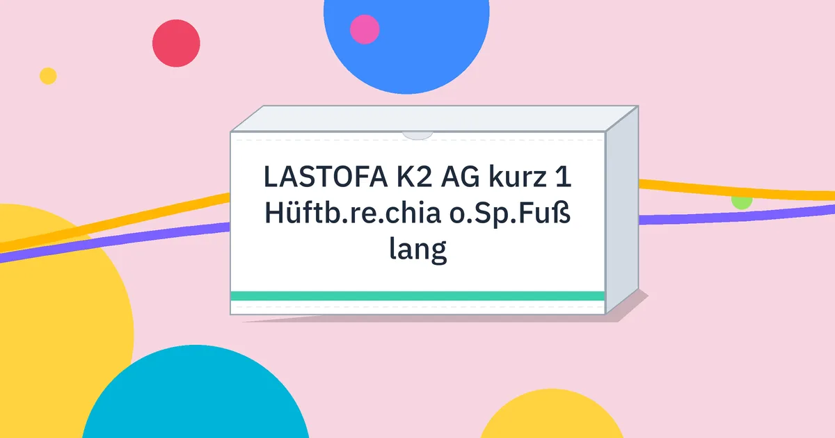 Symbolbild: Packung mit der Aufschrift LASTOFA K2 AG kurz 1 Hüftb.re.chia o.Sp.Fuß lang (PZN 14152050) – Verfügbarkeit und Bezug in Apotheken in Frankfurt am Main