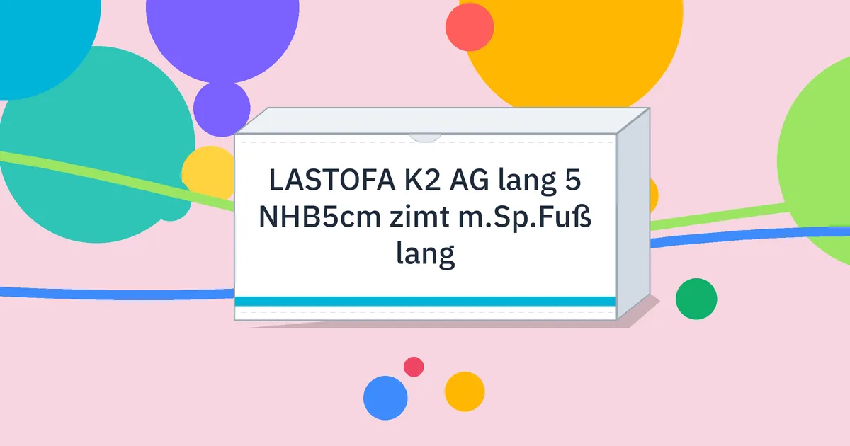 Symbolbild: Packung mit der Aufschrift LASTOFA K2 AG lang 5 NHB5cm zimt m.Sp.Fuß lang (PZN 13806242) – Verfügbarkeit und Bezug in Apotheken in Frankfurt am Main