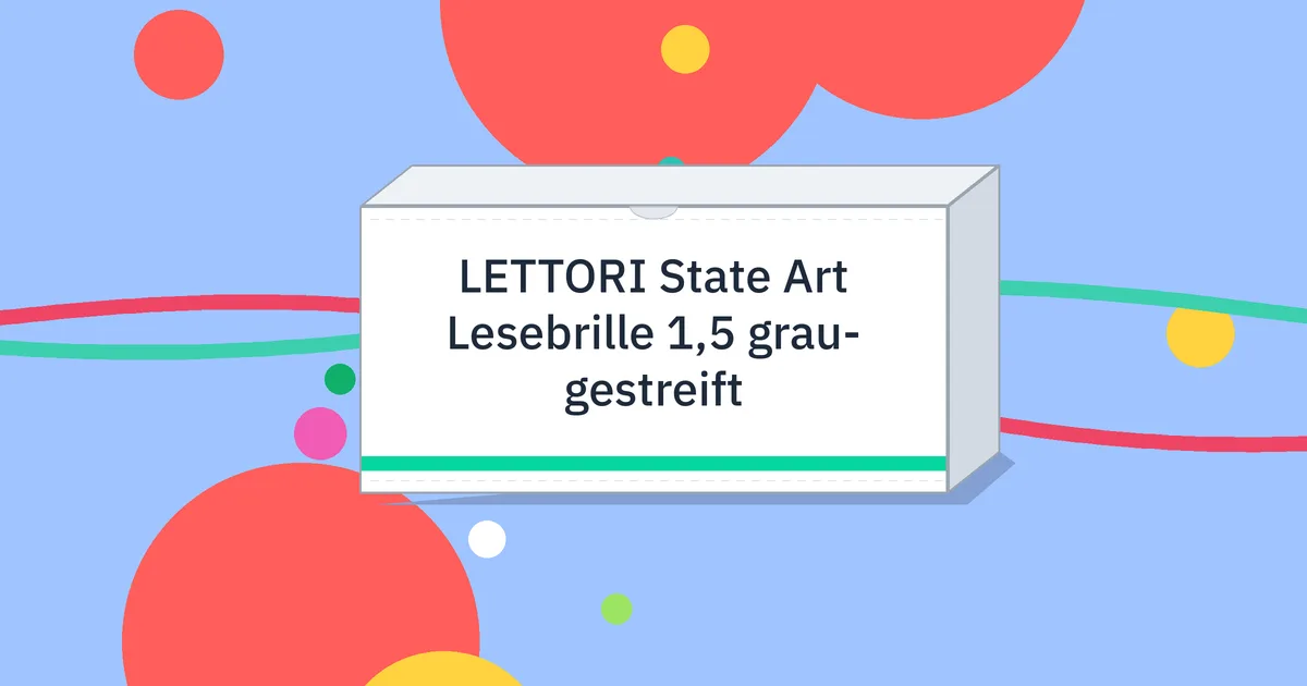 Symbolbild: Packung mit der Aufschrift LETTORI State Art Lesebrille 1,5 grau-gestreift (PZN 11056363) – Verfügbarkeit und Bezug in Apotheken in Frankfurt am Main