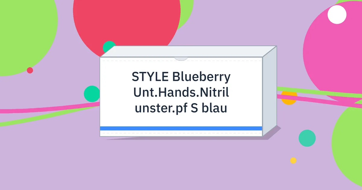 Symbolbild: Packung mit der Aufschrift STYLE Blueberry Unt.Hands.Nitril unster.pf S blau (PZN 14819531) – Verfügbarkeit und Bezug in Apotheken in Frankfurt am Main