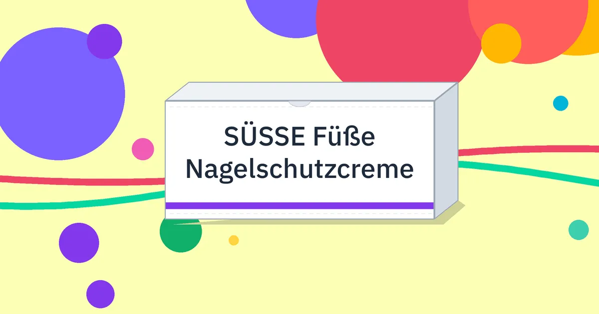 Symbolbild: Packung mit der Aufschrift SÜSSE Füße Nagelschutzcreme (PZN 11157578) – Verfügbarkeit und Bezug in Apotheken in Frankfurt am Main