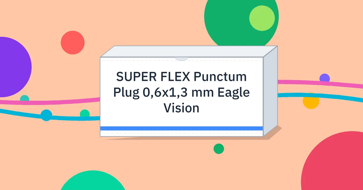 Symbolbild: Packung mit der Aufschrift SUPER FLEX Punctum Plug 0,6x1,3 mm Eagle Vision (PZN 10929300) – Verfügbarkeit und Bezug in Apotheken in Frankfurt am Main