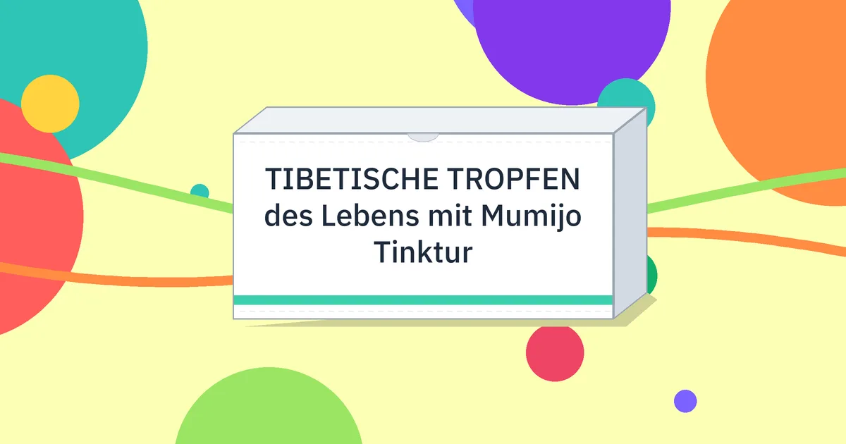 Symbolbild: Packung mit der Aufschrift TIBETISCHE TROPFEN des Lebens mit Mumijo Tinktur (PZN 17186948) – Verfügbarkeit und Bezug in Apotheken in Frankfurt am Main