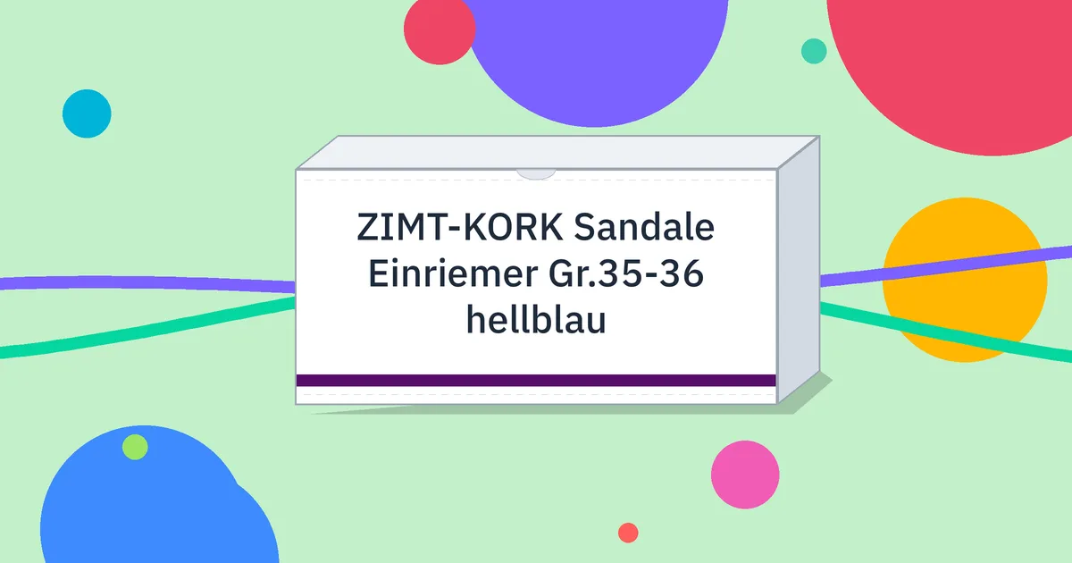 Symbolbild: Packung mit der Aufschrift ZIMT-KORK Sandale Einriemer Gr.35-36 hellblau (PZN 19265468) – Verfügbarkeit und Bezug in Apotheken in Frankfurt am Main
