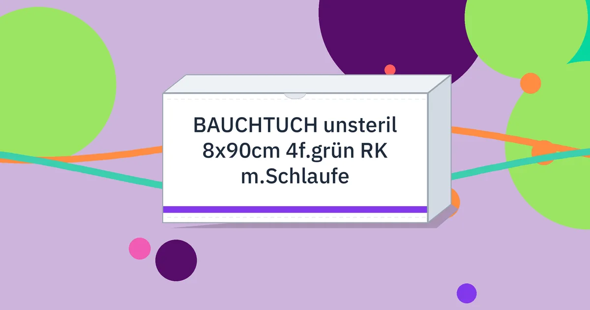 Symbolbild: Packung mit der Aufschrift BAUCHTUCH unsteril 8x90cm 4f.grün RK m.Schlaufe (PZN 13507031) – Verfügbarkeit und Bezug in Apotheken in Frankfurt am Main