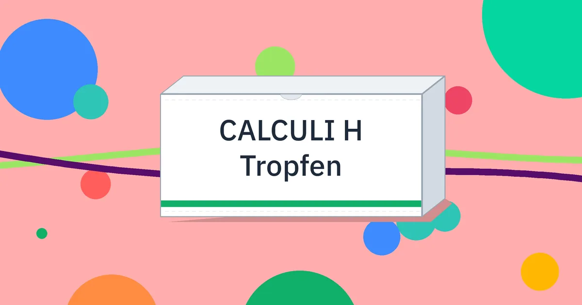 Symbolbild: Packung mit der Aufschrift CALCULI H Tropfen (PZN 04319425) – Verfügbarkeit und Bezug in Apotheken in Frankfurt am Main