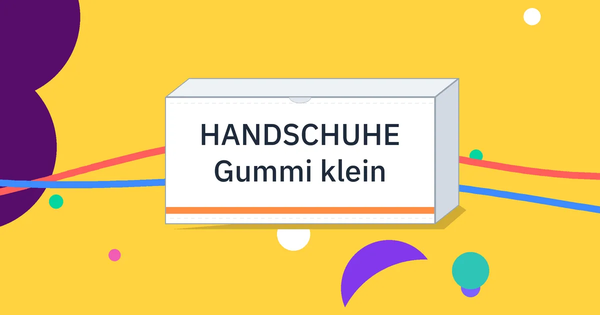 Symbolbild: Packung mit der Aufschrift HANDSCHUHE Gummi klein (PZN 04838645) – Verfügbarkeit und Bezug in Apotheken in Frankfurt am Main