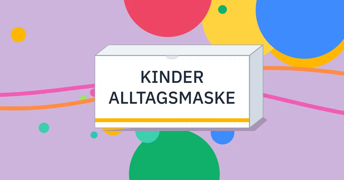 Symbolbild: Packung mit der Aufschrift KINDER ALLTAGSMASKE (PZN 16679577) – Verfügbarkeit und Bezug in Apotheken in Frankfurt am Main