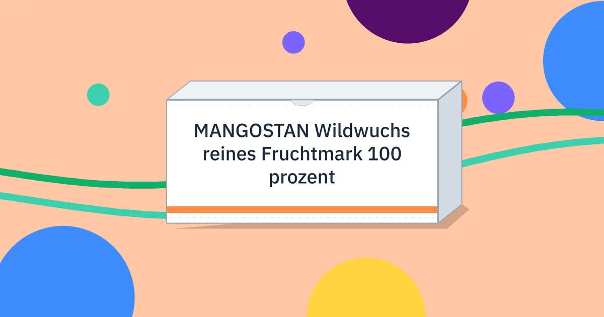 Symbolbild: Packung mit der Aufschrift MANGOSTAN Wildwuchs reines Fruchtmark 100 prozent (PZN 06462629) – Verfügbarkeit und Bezug in Apotheken in Frankfurt am Main
