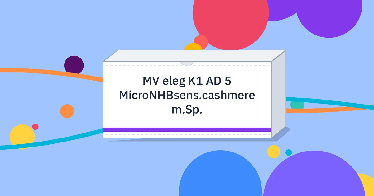 Symbolbild: Packung mit der Aufschrift MV eleg K1 AD 5 MicroNHBsens.cashmere m.Sp. (PZN 15669097) – Verfügbarkeit und Bezug in Apotheken in Frankfurt am Main