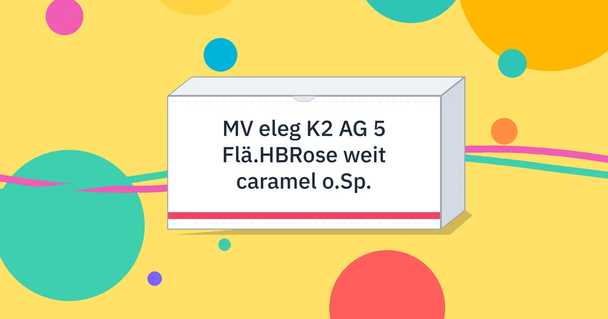 Symbolbild: Packung mit der Aufschrift MV eleg K2 AG 5 Flä.HBRose weit caramel o.Sp. (PZN 15720711) – Verfügbarkeit und Bezug in Apotheken in Frankfurt am Main