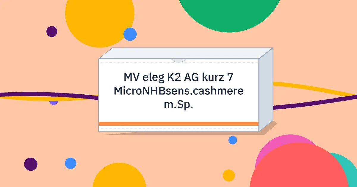 Symbolbild: Packung mit der Aufschrift MV eleg K2 AG kurz 7 MicroNHBsens.cashmere m.Sp. (PZN 15709388) – Verfügbarkeit und Bezug in Apotheken in Frankfurt am Main
