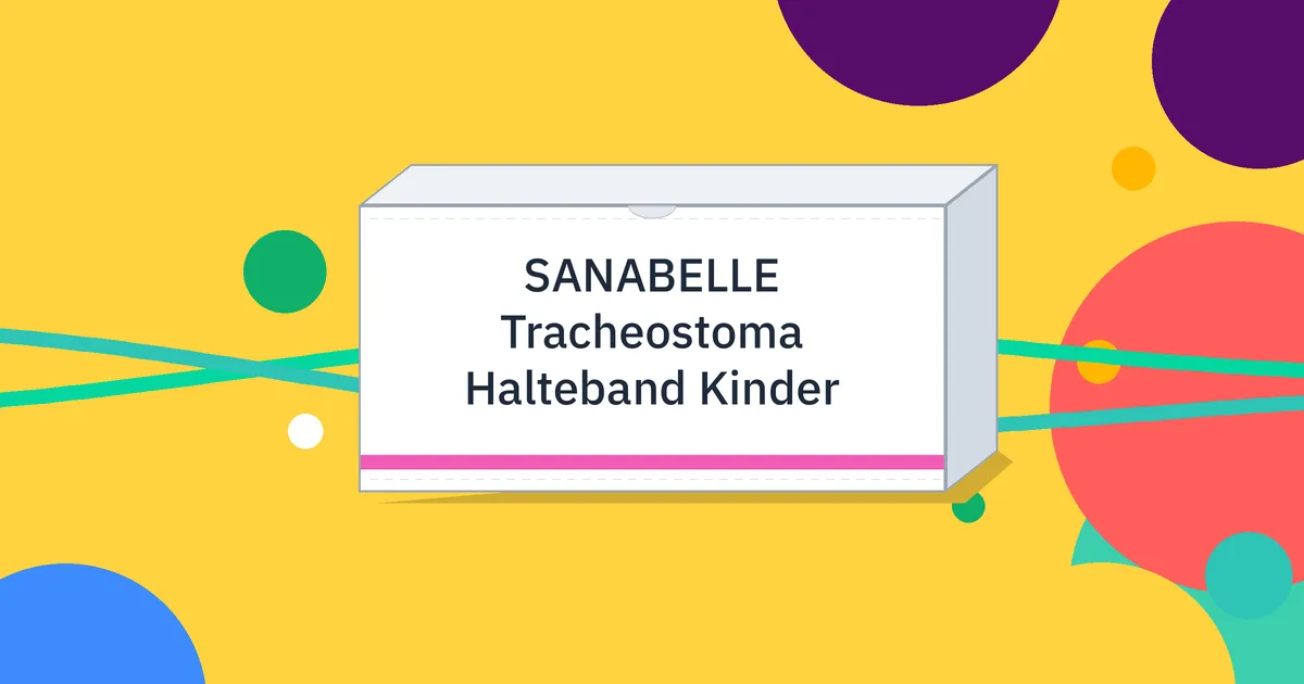 Symbolbild: Packung mit der Aufschrift SANABELLE Tracheostoma Halteband Kinder (PZN 02405646) – Verfügbarkeit und Bezug in Apotheken in Frankfurt am Main