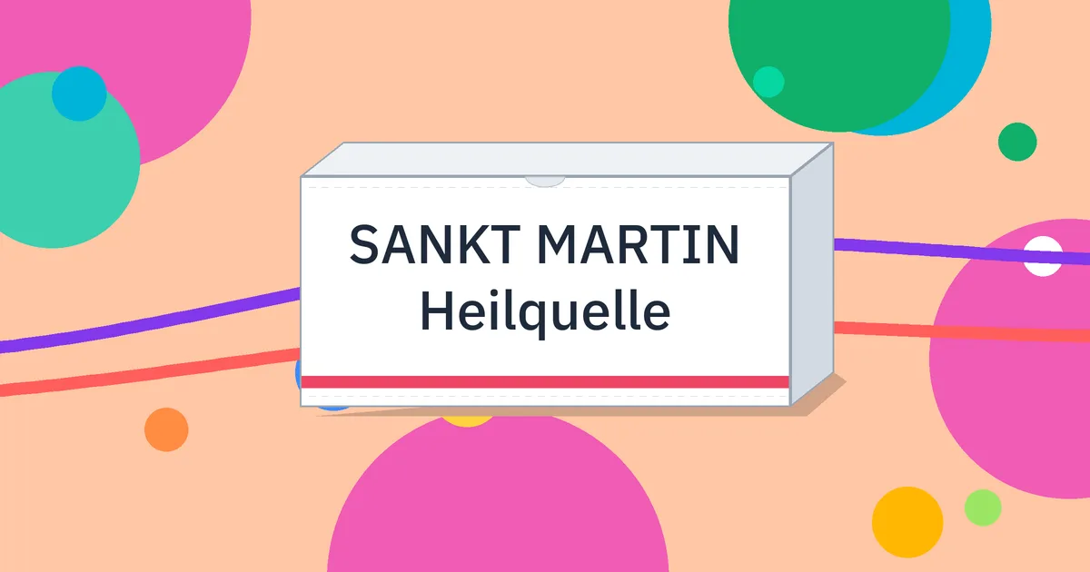 Symbolbild: Packung mit der Aufschrift SANKT MARTIN Heilquelle (PZN 03059117) – Verfügbarkeit und Bezug in Apotheken in Frankfurt am Main