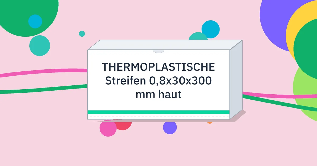 Symbolbild: Packung mit der Aufschrift THERMOPLASTISCHE Streifen 0,8x30x300 mm haut (PZN 11550123) – Verfügbarkeit und Bezug in Apotheken in Frankfurt am Main