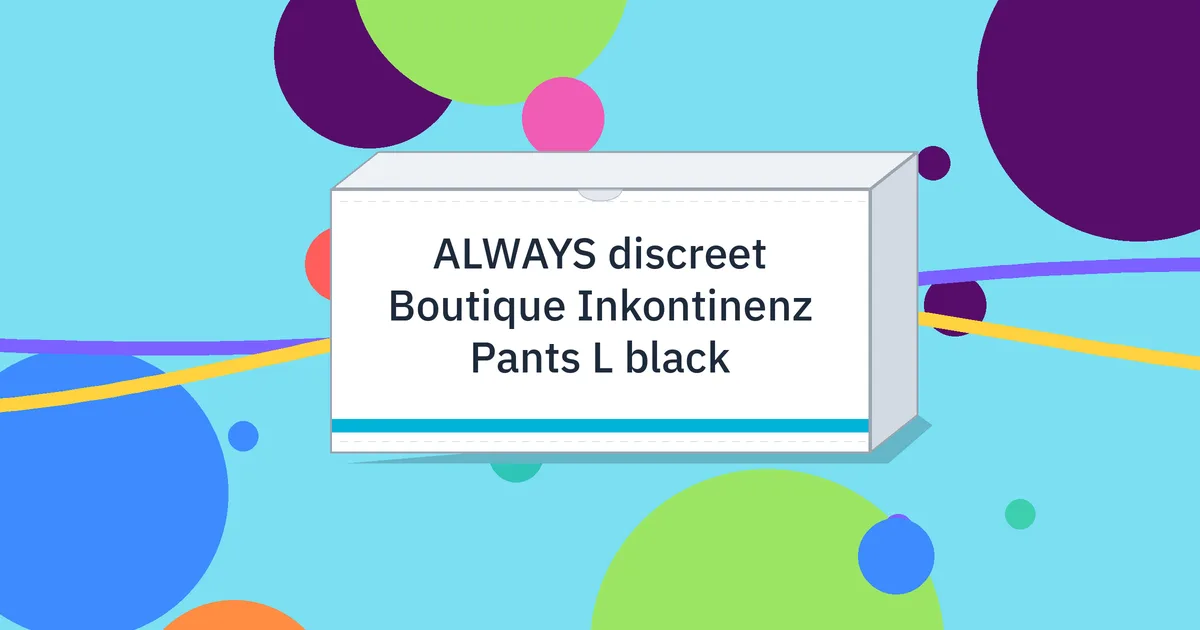 Symbolbild: Packung mit der Aufschrift ALWAYS discreet Boutique Inkontinenz Pants L black (PZN 17422656) – Verfügbarkeit und Bezug in Apotheken in Frankfurt am Main