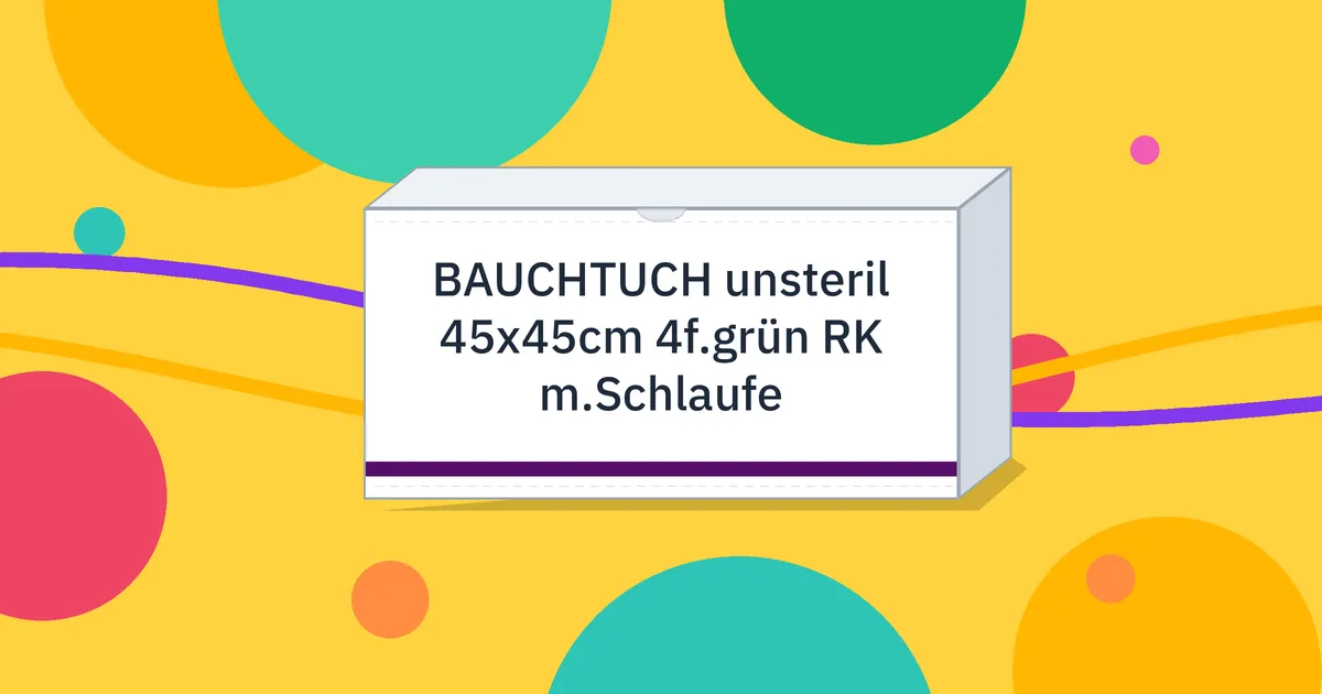 Symbolbild: Packung mit der Aufschrift BAUCHTUCH unsteril 45x45cm 4f.grün RK m.Schlaufe (PZN 13507019) – Verfügbarkeit und Bezug in Apotheken in Frankfurt am Main