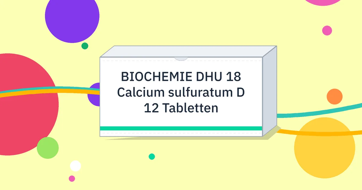 Symbolbild: Packung mit der Aufschrift BIOCHEMIE DHU 18 Calcium sulfuratum D 12 Tabletten (PZN 00275292) – Verfügbarkeit und Bezug in Apotheken in Frankfurt am Main