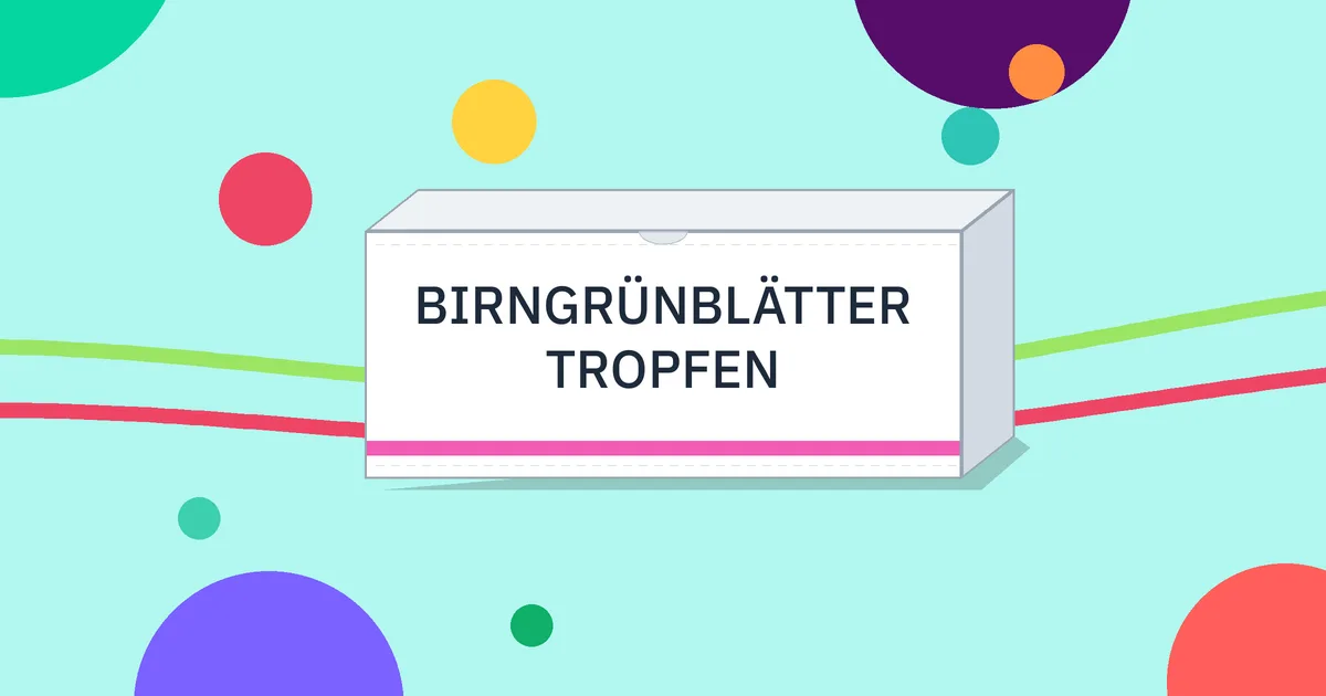 Symbolbild: Packung mit der Aufschrift BIRNGRÜNBLÄTTER TROPFEN (PZN 15229079) – Verfügbarkeit und Bezug in Apotheken in Frankfurt am Main