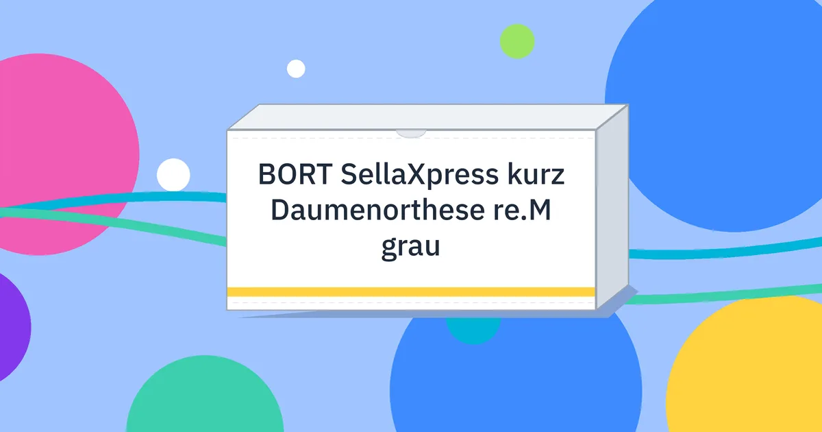 Symbolbild: Packung mit der Aufschrift BORT SellaXpress kurz Daumenorthese re.M grau (PZN 16318336) – Verfügbarkeit und Bezug in Apotheken in Frankfurt am Main