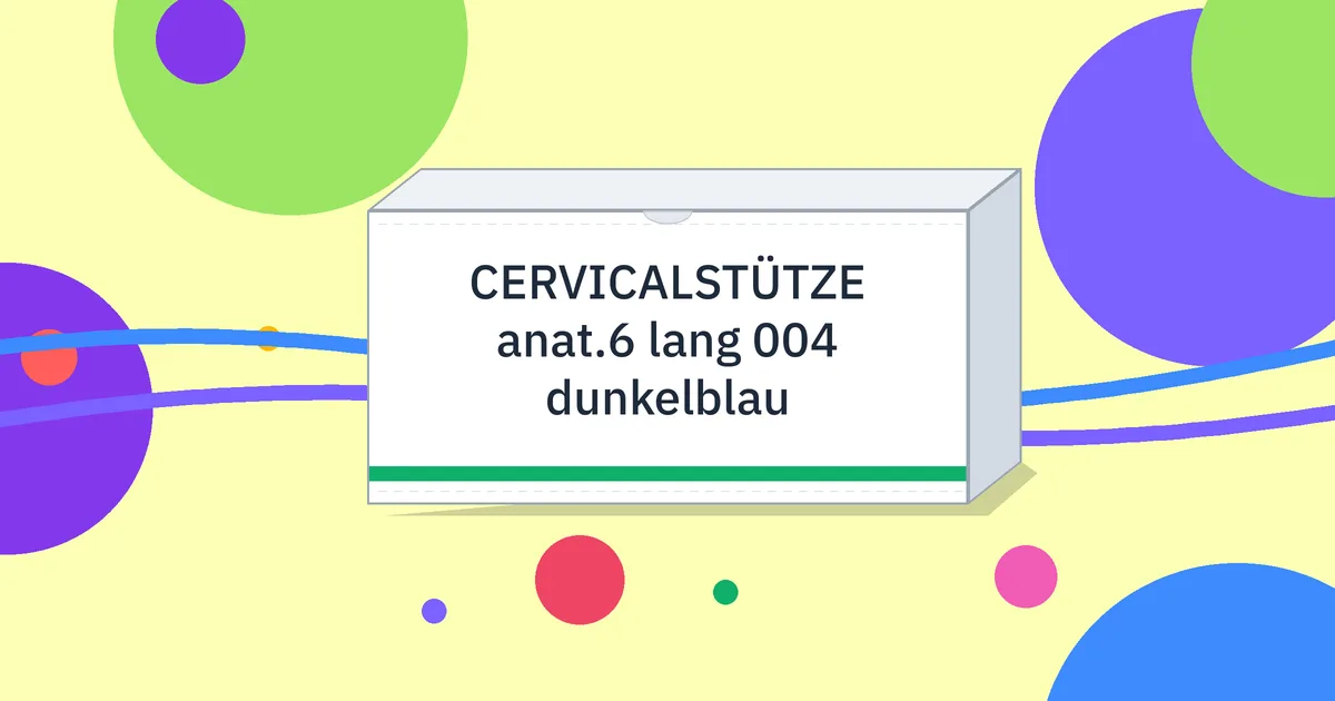 Symbolbild: Packung mit der Aufschrift CERVICALSTÜTZE anat.6 lang 004 dunkelblau (PZN 08895433) – Verfügbarkeit und Bezug in Apotheken in Frankfurt am Main