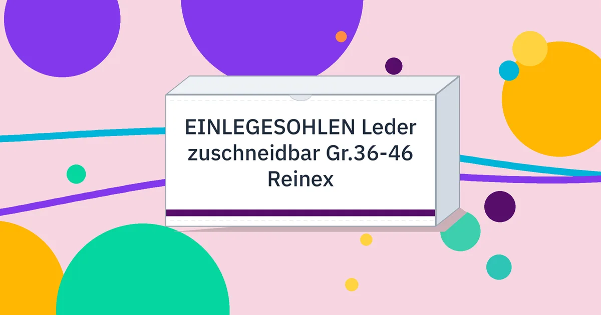 Symbolbild: Packung mit der Aufschrift EINLEGESOHLEN Leder zuschneidbar Gr.36-46 Reinex (PZN 15422250) – Verfügbarkeit und Bezug in Apotheken in Frankfurt am Main