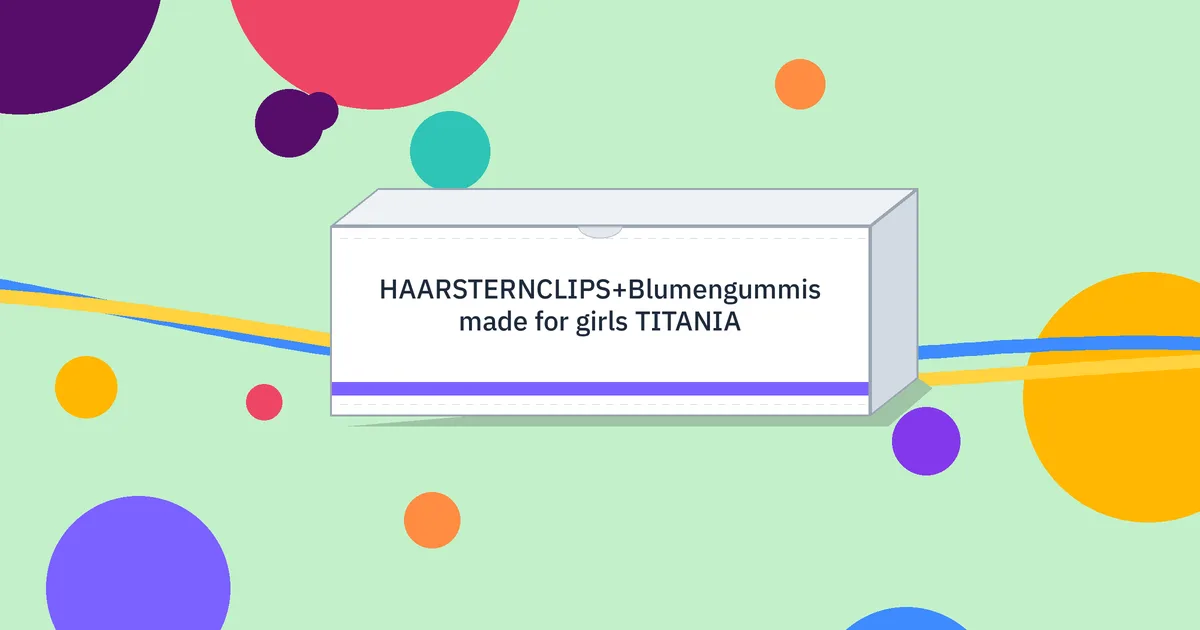 Symbolbild: Packung mit der Aufschrift HAARSTERNCLIPS+Blumengummis made for girls TITANIA (PZN 09884360) – Verfügbarkeit und Bezug in Apotheken in Frankfurt am Main