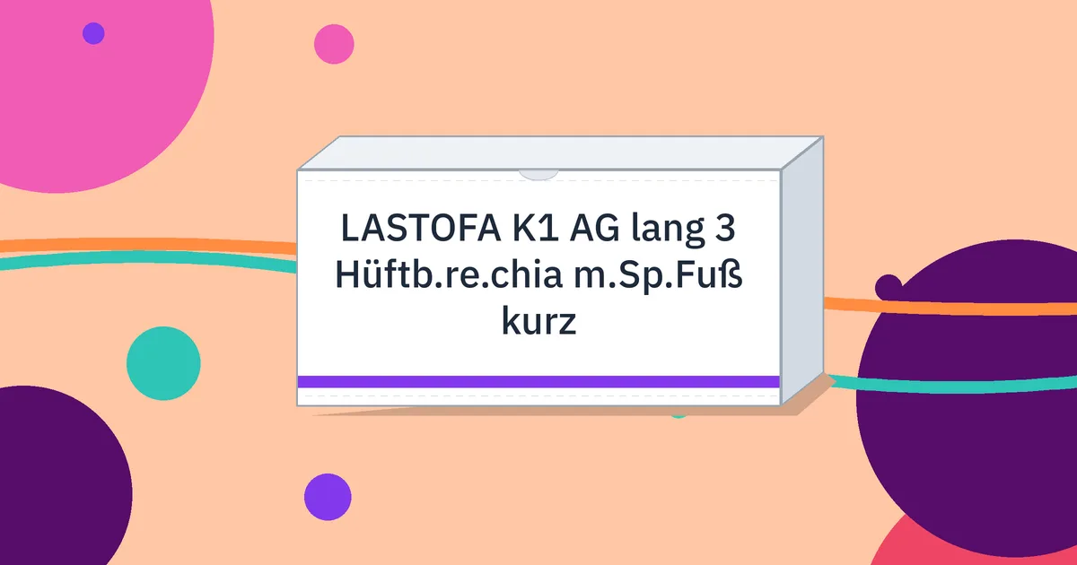 Symbolbild: Packung mit der Aufschrift LASTOFA K1 AG lang 3 Hüftb.re.chia m.Sp.Fuß kurz (PZN 13797916) – Verfügbarkeit und Bezug in Apotheken in Frankfurt am Main