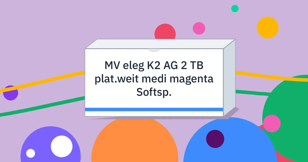 Symbolbild: Packung mit der Aufschrift MV eleg K2 AG 2 TB plat.weit medi magenta Softsp. (PZN 14640022) – Verfügbarkeit und Bezug in Apotheken in Frankfurt am Main