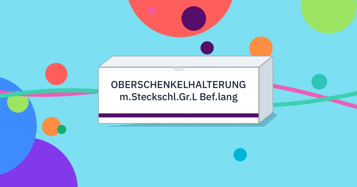 Symbolbild: Packung mit der Aufschrift OBERSCHENKELHALTERUNG m.Steckschl.Gr.L Bef.lang (PZN 11568749) – Verfügbarkeit und Bezug in Apotheken in Frankfurt am Main
