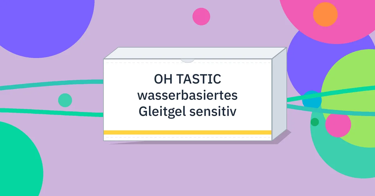 Symbolbild: Packung mit der Aufschrift OH TASTIC wasserbasiertes Gleitgel sensitiv (PZN 19359672) – Verfügbarkeit und Bezug in Apotheken in Frankfurt am Main