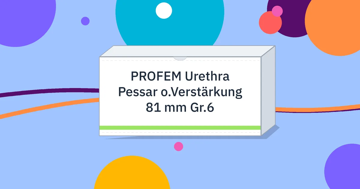 Symbolbild: Packung mit der Aufschrift PROFEM Urethra Pessar o.Verstärkung 81 mm Gr.6 (PZN 11673386) – Verfügbarkeit und Bezug in Apotheken in Frankfurt am Main