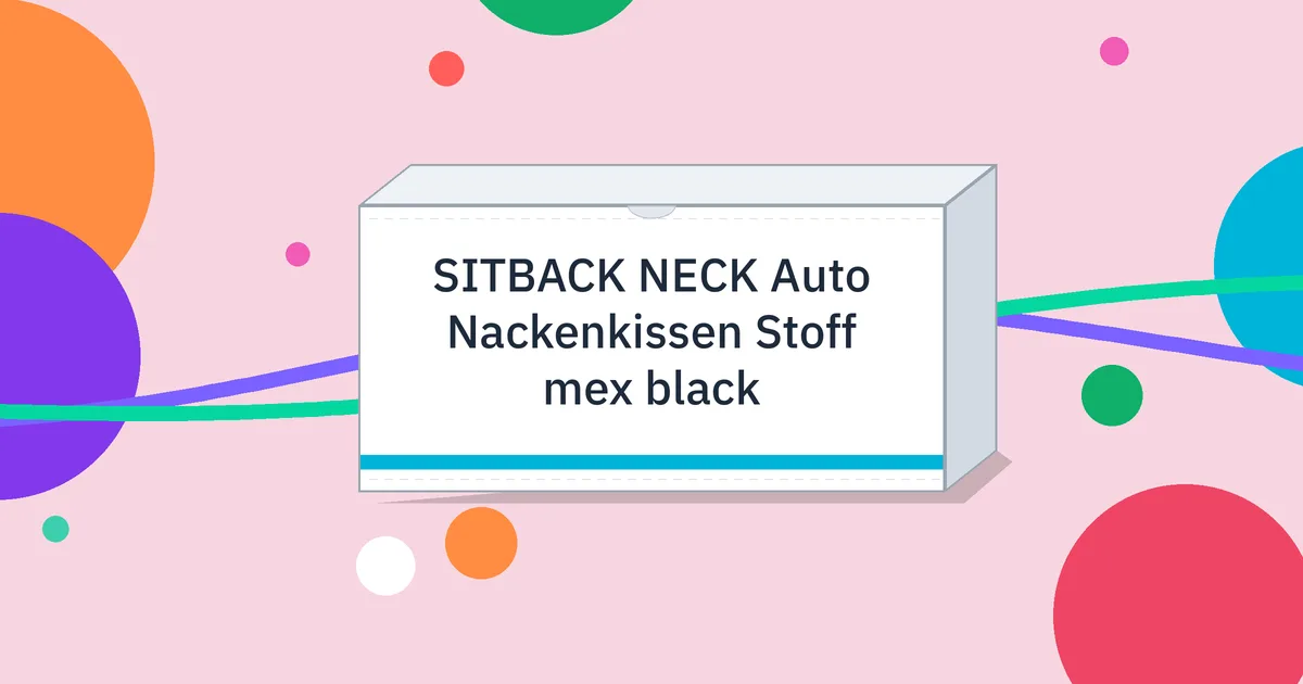 Symbolbild: Packung mit der Aufschrift SITBACK NECK Auto Nackenkissen Stoff mex black (PZN 16860294) – Verfügbarkeit und Bezug in Apotheken in Frankfurt am Main