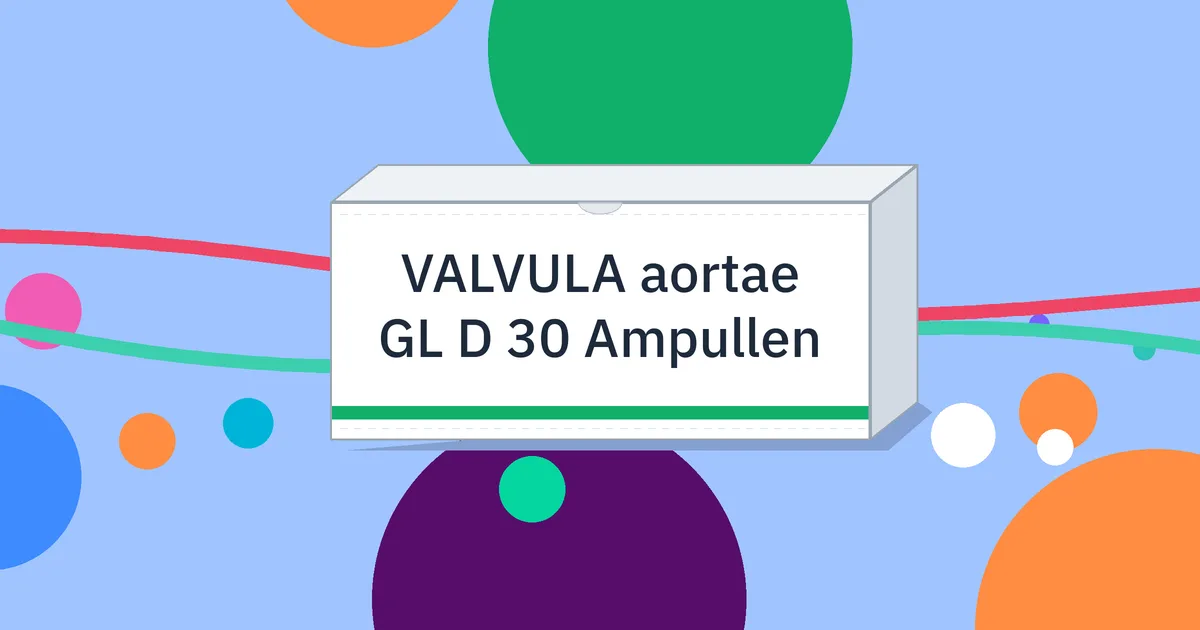 Symbolbild: Packung mit der Aufschrift VALVULA aortae GL D 30 Ampullen (PZN 03790178) – Verfügbarkeit und Bezug in Apotheken in Frankfurt am Main