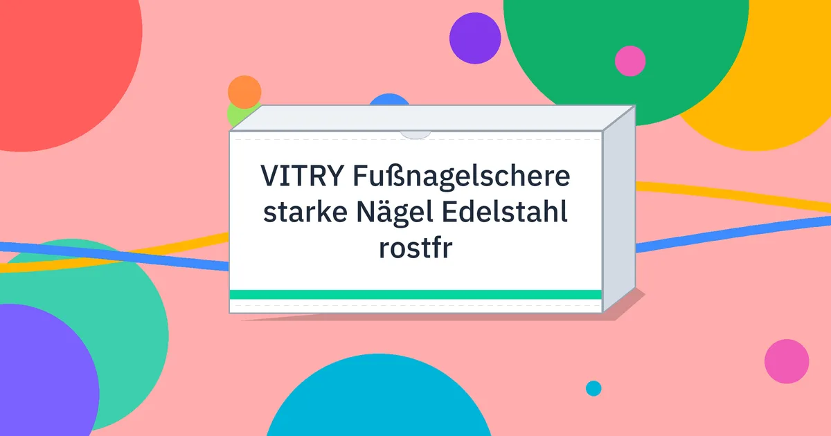 Symbolbild: Packung mit der Aufschrift VITRY Fußnagelschere starke Nägel Edelstahl rostfr (PZN 05111767) – Verfügbarkeit und Bezug in Apotheken in Frankfurt am Main