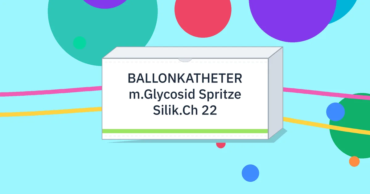 Symbolbild: Packung mit der Aufschrift BALLONKATHETER m.Glycosid Spritze Silik.Ch 22 (PZN 05870473) – Verfügbarkeit und Bezug in Apotheken in Frankfurt am Main