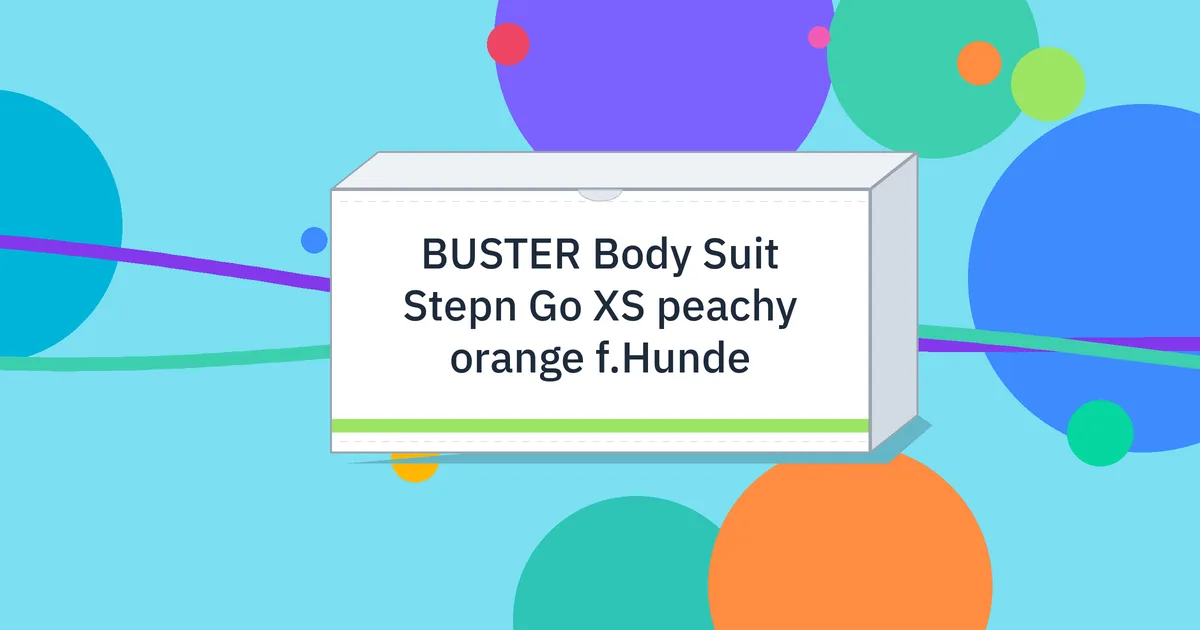 Symbolbild: Packung mit der Aufschrift BUSTER Body Suit Stepn Go XS peachy orange f.Hunde (PZN 19195868) – Verfügbarkeit und Bezug in Apotheken in Frankfurt am Main