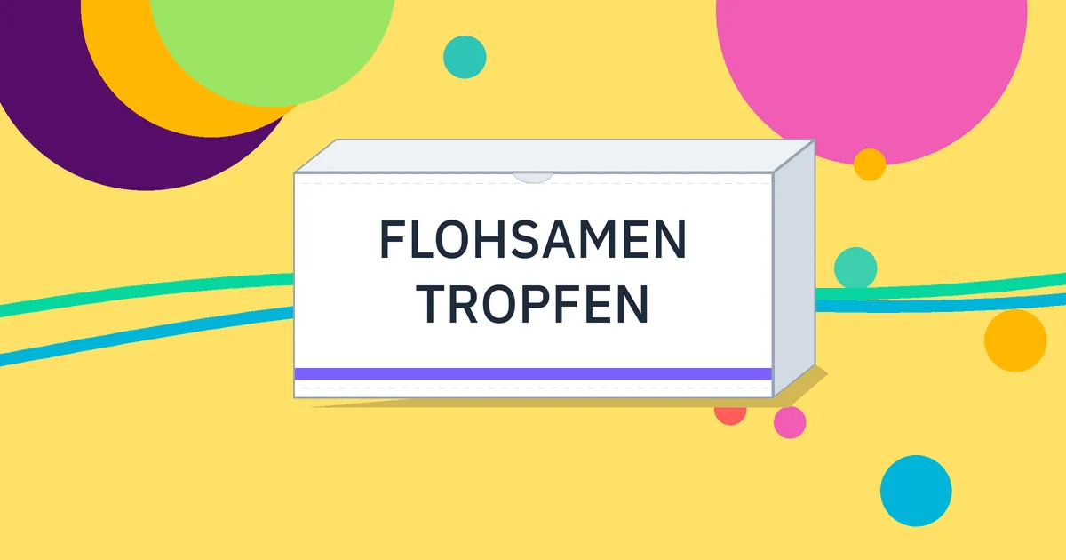 Symbolbild: Packung mit der Aufschrift FLOHSAMEN TROPFEN (PZN 11866636) – Verfügbarkeit und Bezug in Apotheken in Frankfurt am Main