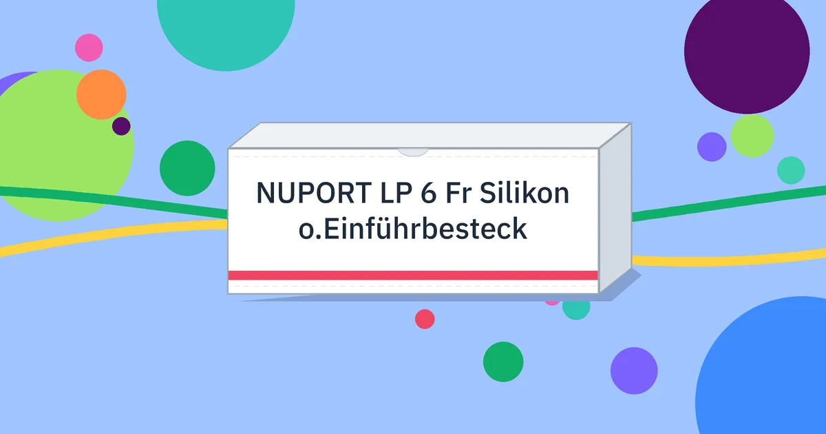 Symbolbild: Packung mit der Aufschrift NUPORT LP 6 Fr Silikon o.Einführbesteck (PZN 14061459) – Verfügbarkeit und Bezug in Apotheken in Frankfurt am Main
