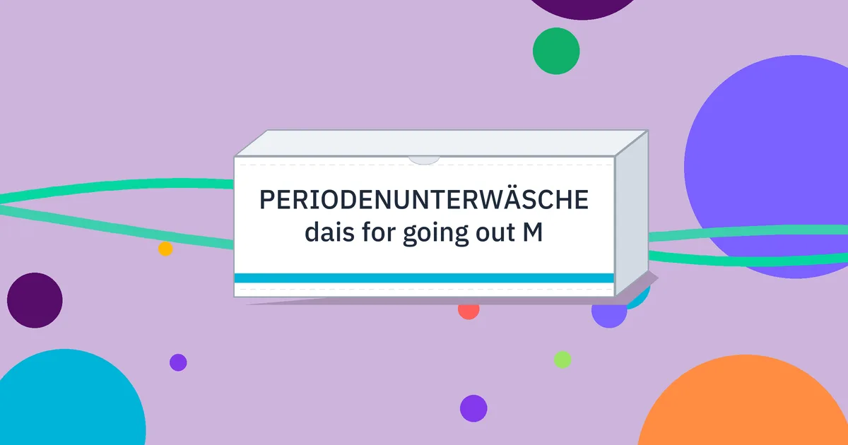 Symbolbild: Packung mit der Aufschrift PERIODENUNTERWÄSCHE dais for going out M (PZN 18331281) – Verfügbarkeit und Bezug in Apotheken in Frankfurt am Main