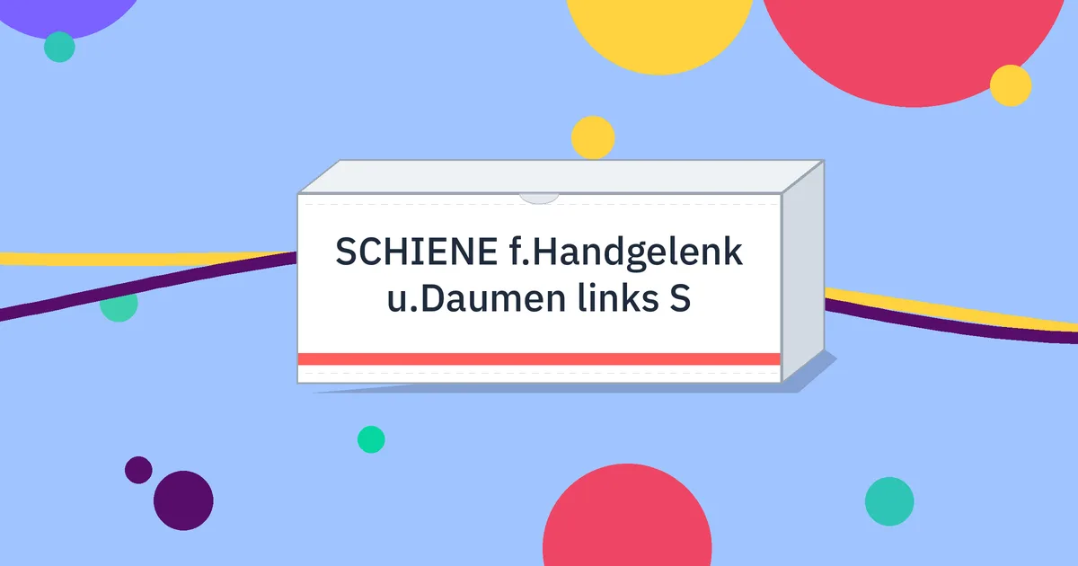 Symbolbild: Packung mit der Aufschrift SCHIENE f.Handgelenk u.Daumen links S (PZN 19070368) – Verfügbarkeit und Bezug in Apotheken in Frankfurt am Main