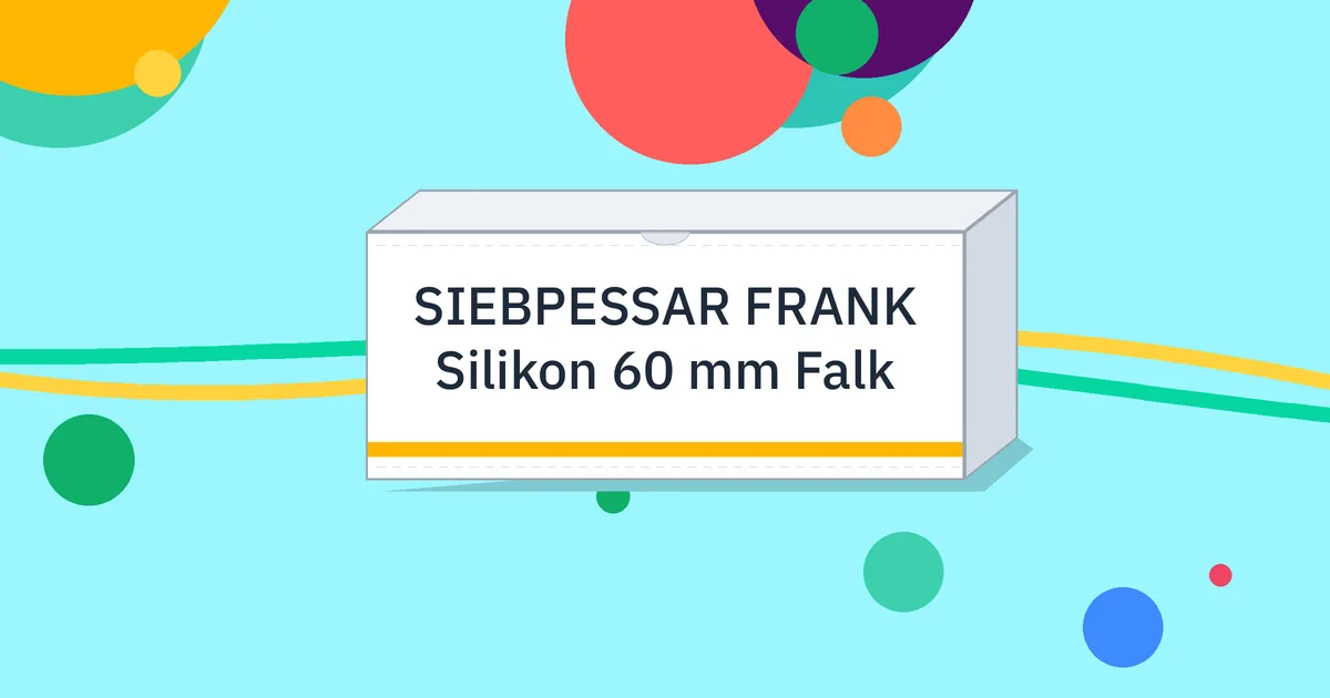 Symbolbild: Packung mit der Aufschrift SIEBPESSAR FRANK Silikon 60 mm Falk (PZN 03284104) – Verfügbarkeit und Bezug in Apotheken in Frankfurt am Main