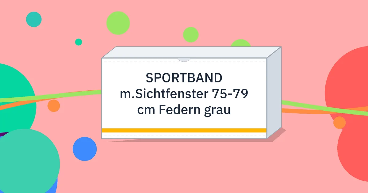 Symbolbild: Packung mit der Aufschrift SPORTBAND m.Sichtfenster 75-79 cm Federn grau (PZN 13916752) – Verfügbarkeit und Bezug in Apotheken in Frankfurt am Main