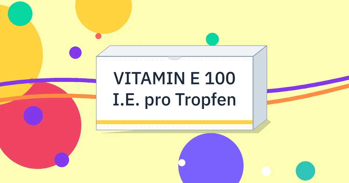 Symbolbild: Packung mit der Aufschrift VITAMIN E 100 I.E. pro Tropfen (PZN 17240961) – Verfügbarkeit und Bezug in Apotheken in Frankfurt am Main